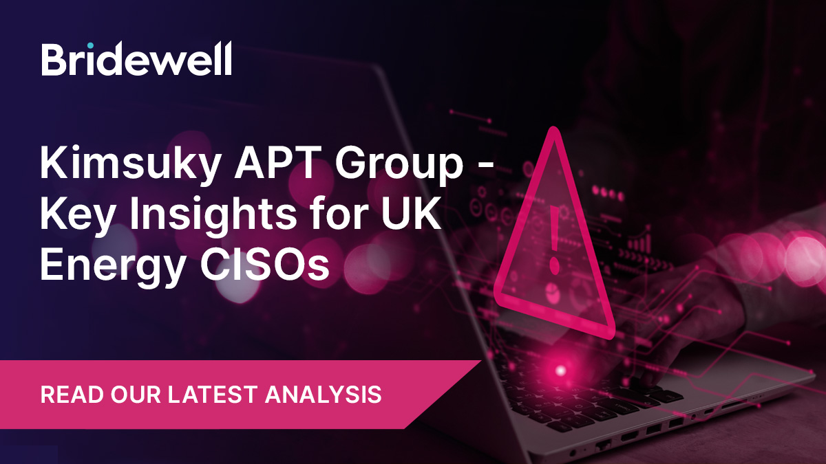 Bridewell Intelligence Report: Kimsuky APT Group - Key Insights for UK ... Bridewell Intelligence Report: Kimsuky APT Group - Key Insights for UK ...