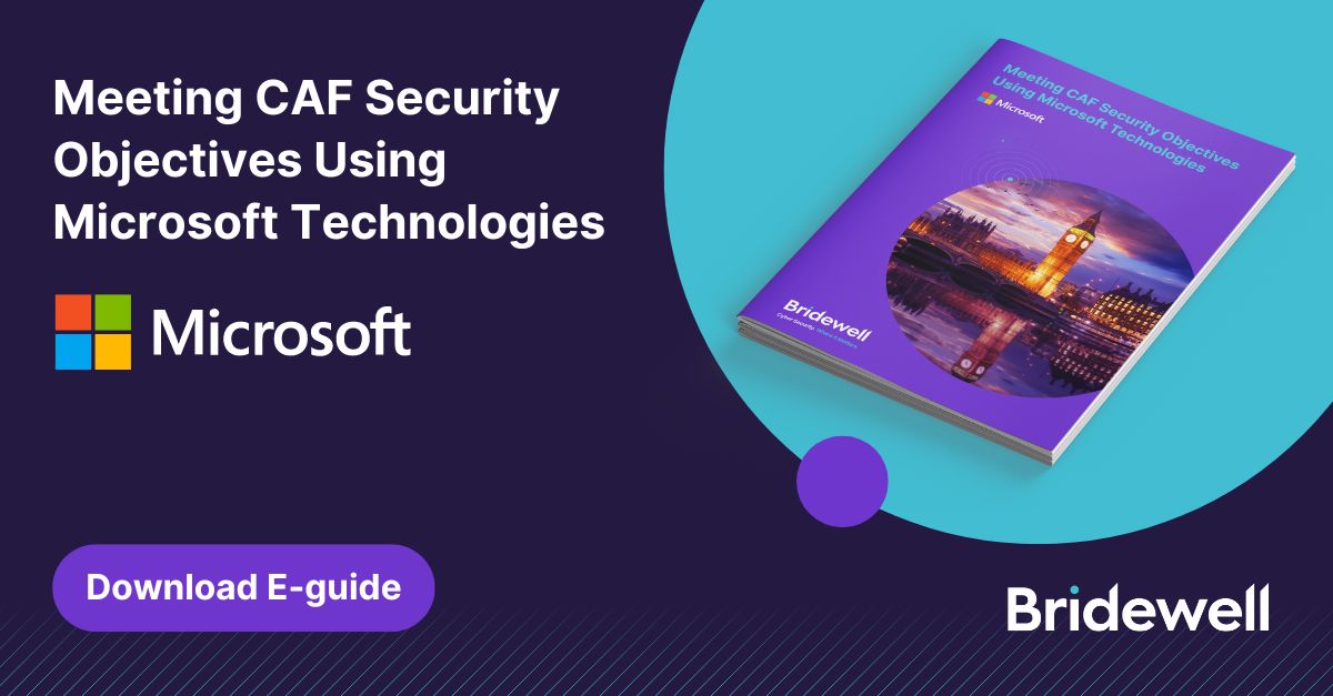Meeting CAF Security Objectives Using Microsoft Technologies